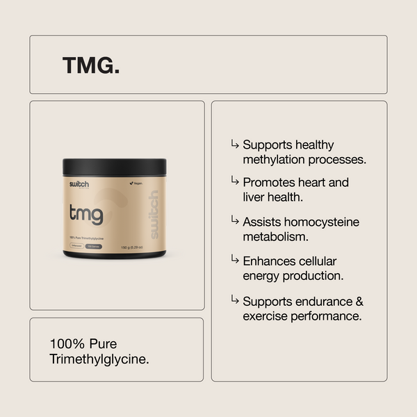 Trimethylglycine (TMG) – Switch Nutrition